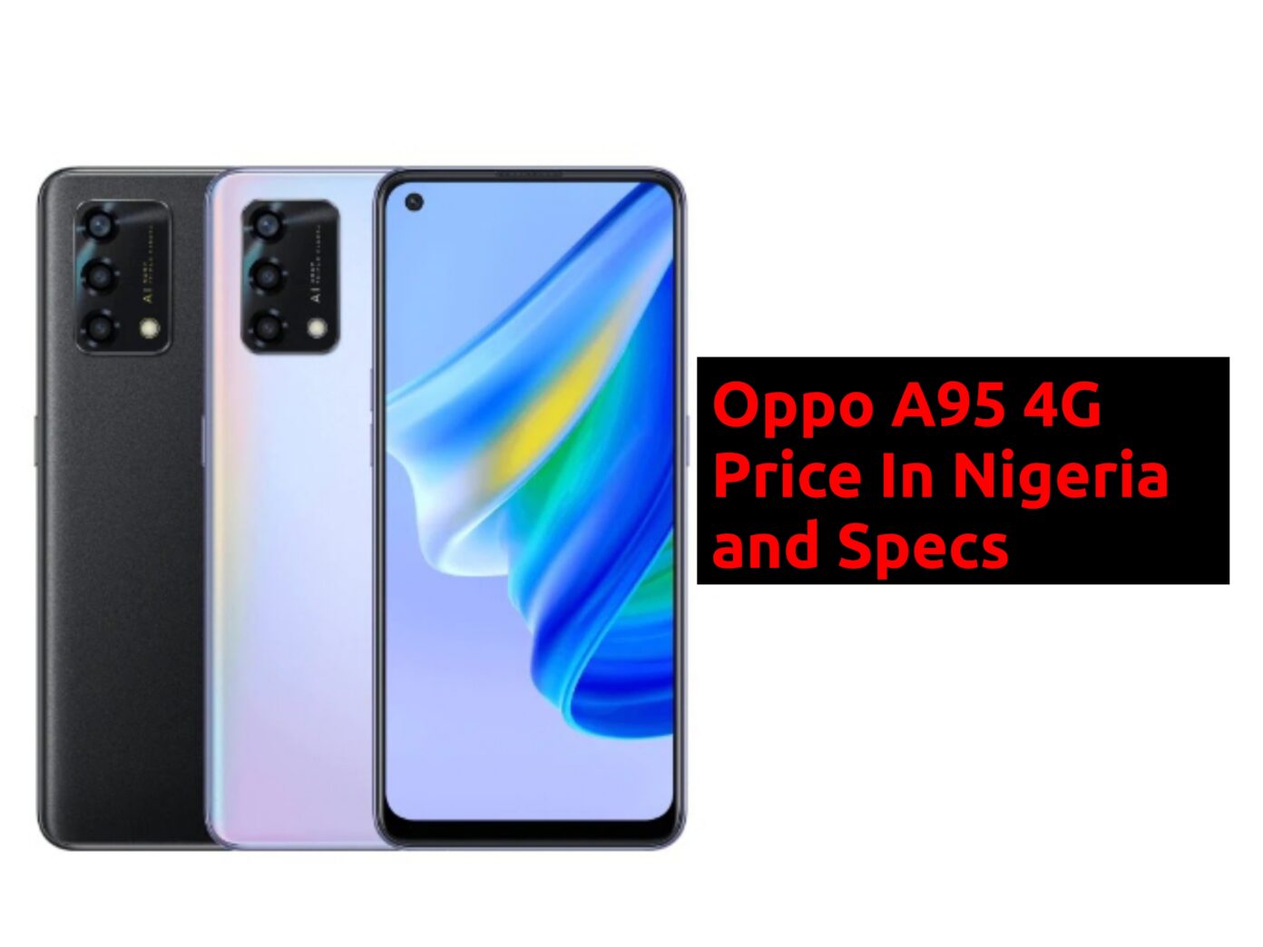 Oppo A95 4G Price In Nigeria and Specs » PhoneCorridor